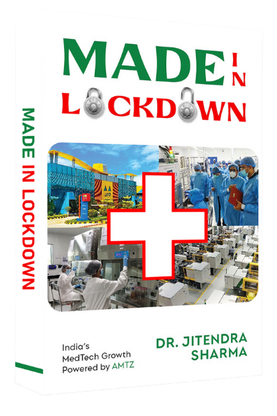 Made in Lockdown - India's MedTech Growth Powered by AMTZ